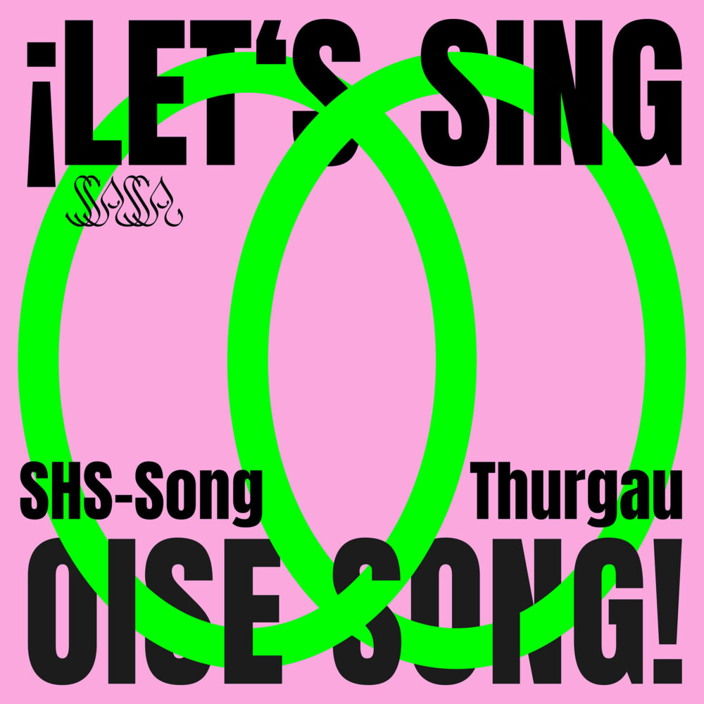 21 SHS-Song Thurgau - SSASSA